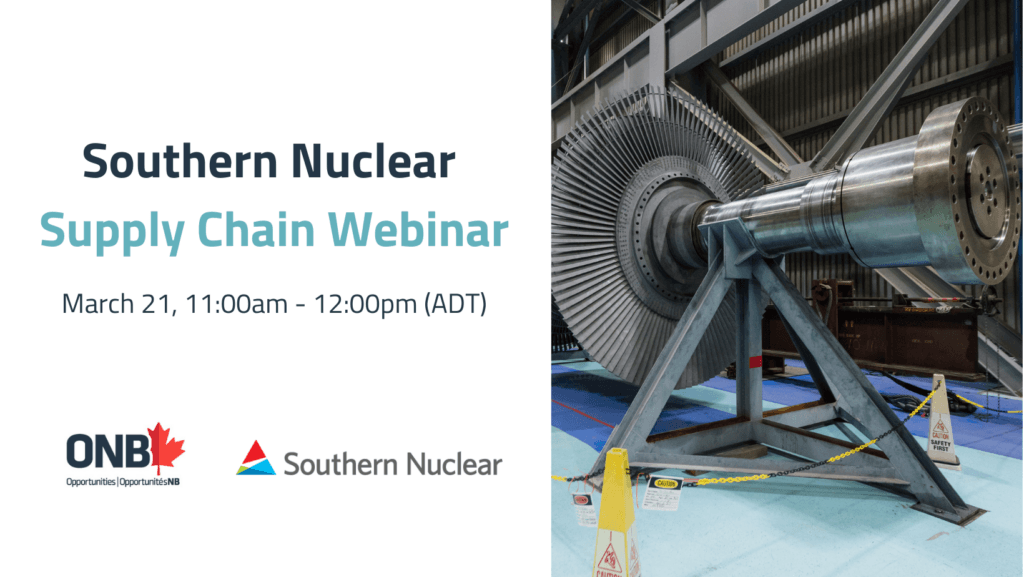 New Brunswick Suppliers Invited to Learn about Southern Nuclear